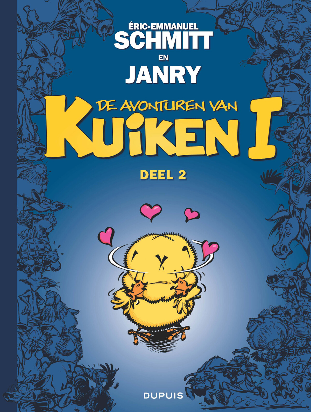 De avonturen van Kuiken / 2 / Avonturen van Kuiken / 2 | Tweedehands ...