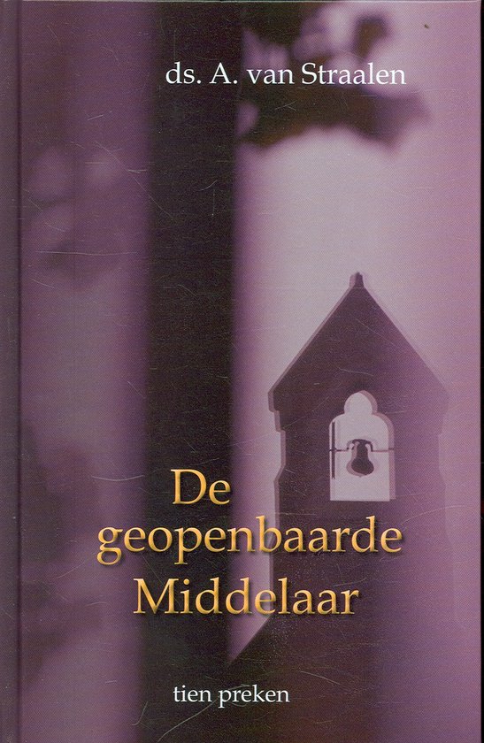 De Geopenbaarde Middelaar | Tweedehands | BoekenBalie