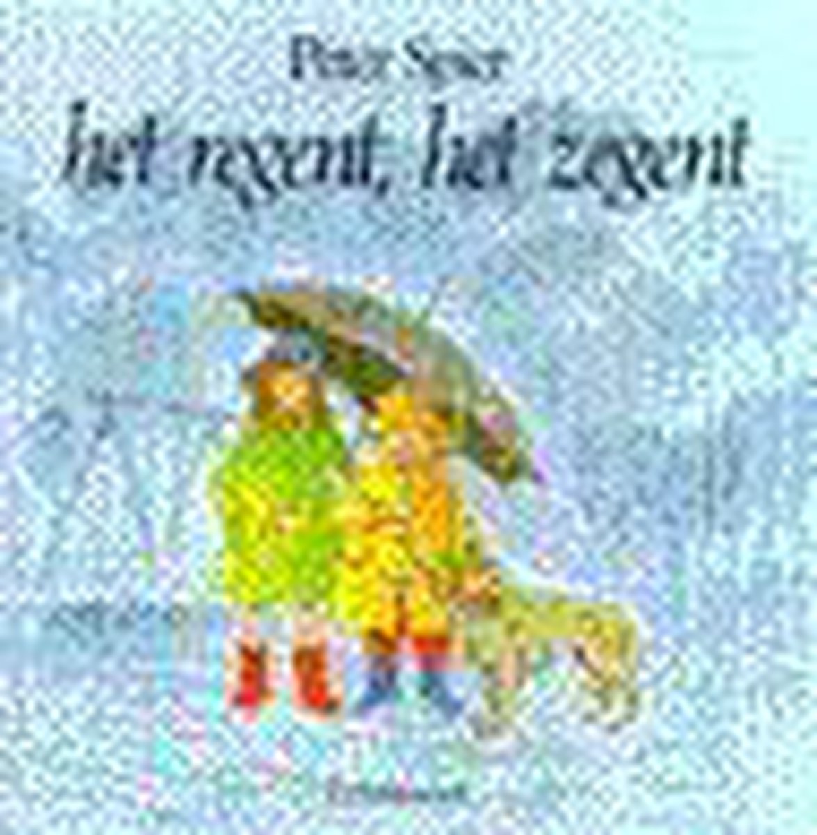 Het regent, het zegent | 9789060695234