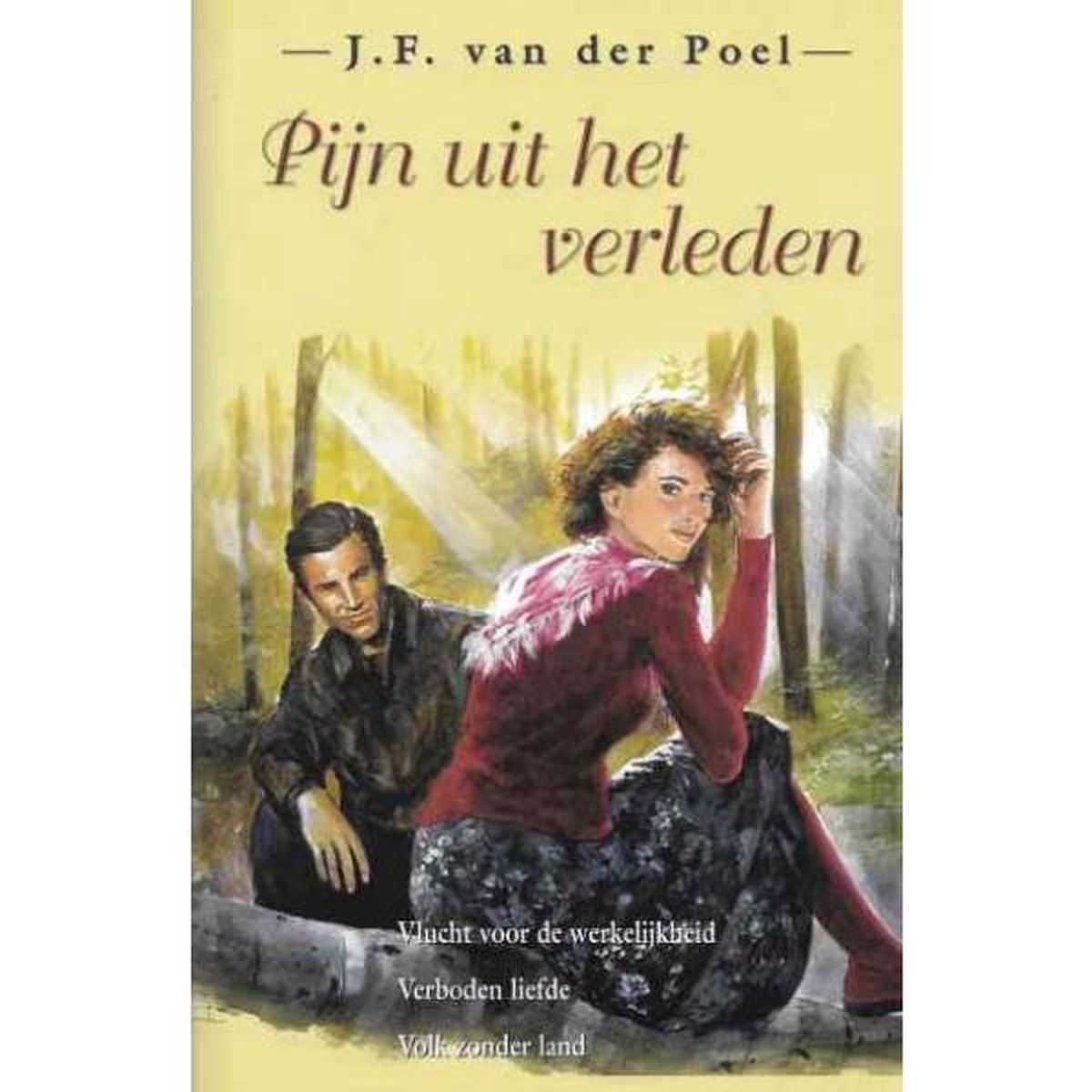 Pijn uit het verleden | Tweedehands | BoekenBalie