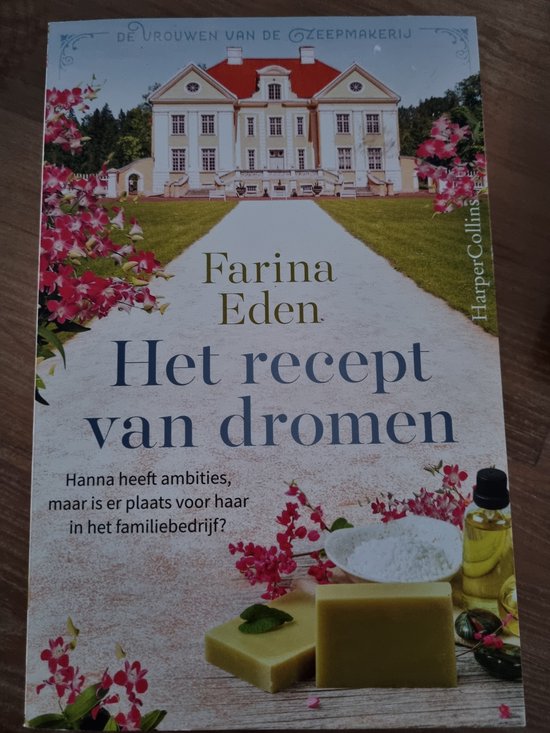Het recept van dromen / De vrouwen van de zeepmakerij | Tweedehands ...
