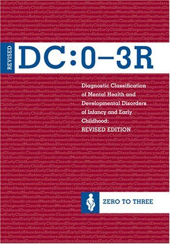 Diagnostic Classification of Mental Health and Developmental Disorders ...