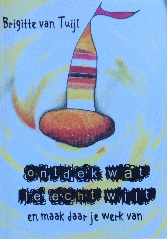 Ontdek wat je echt wilt | Tweedehands | BoekenBalie