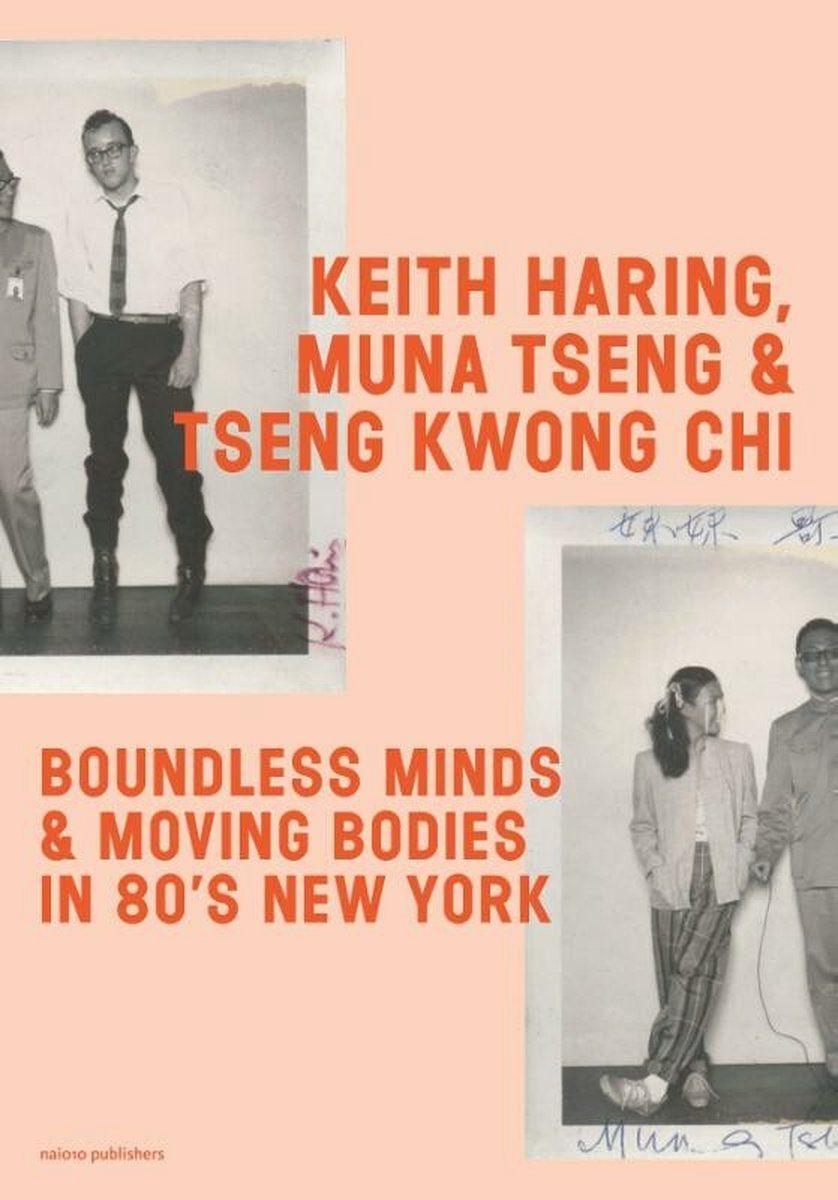 Keith Haring, Muna Tseng & Tseng Kwong Chi | Tweedehands | BoekenBalie