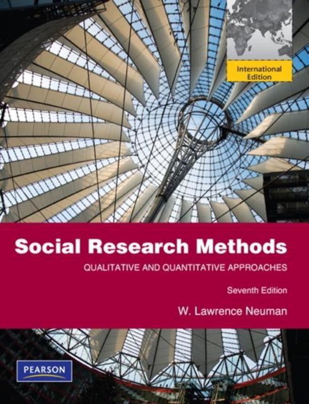Social Research Methods:Qualitative and Quantitative Approaches ...