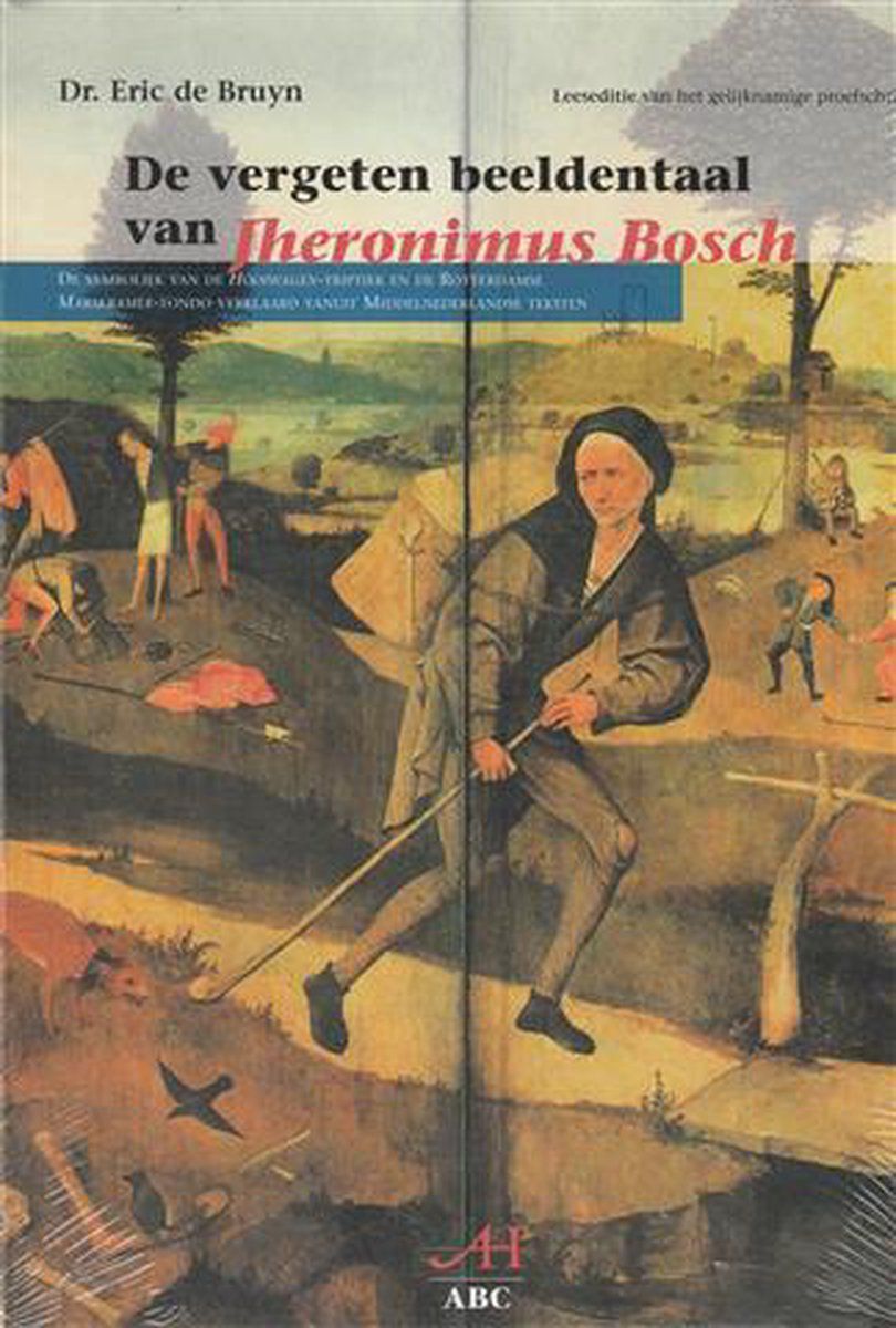 De vergeten beeldentaal van Jheronimus Bosch | 9789070706357