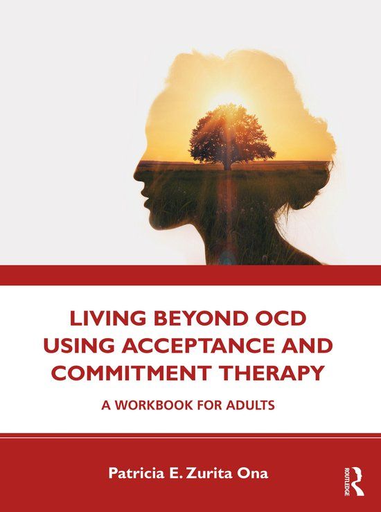 Living Beyond OCD Using Acceptance and Commitment Therapy | Tweedehands ...