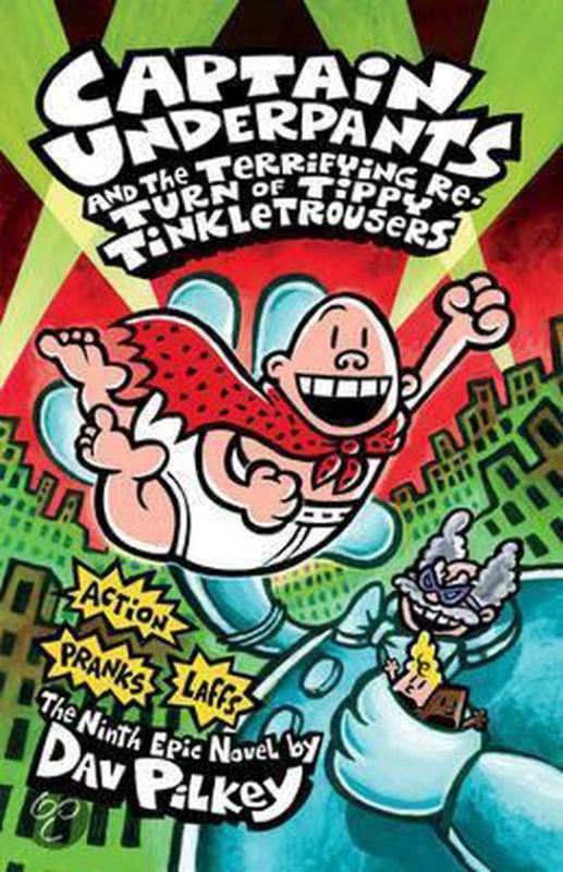 Captain Underpants and the Terrifying Return of Tippy Tinkletrousers ...