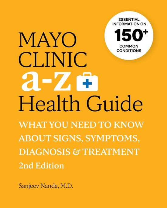 Mayo Clinic A to Z Health Guide, 2nd Edition | Tweedehands | BoekenBalie