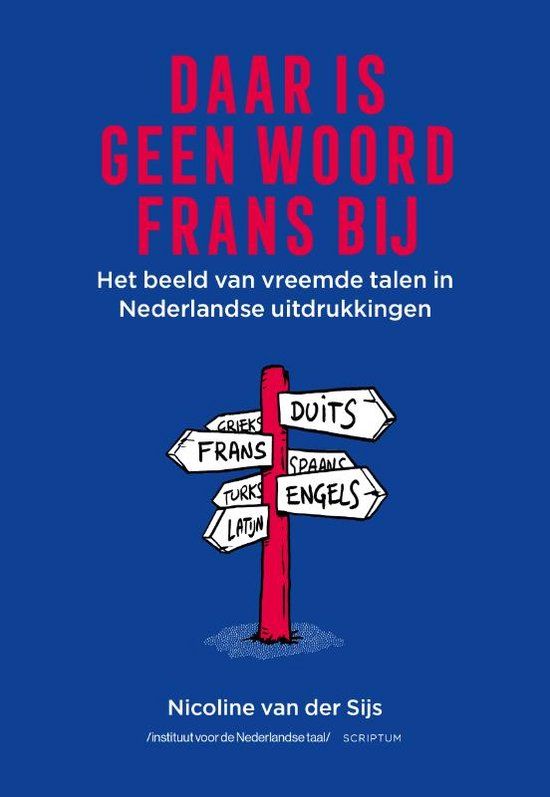 Daar is geen woord Frans bij | Tweedehands | BoekenBalie