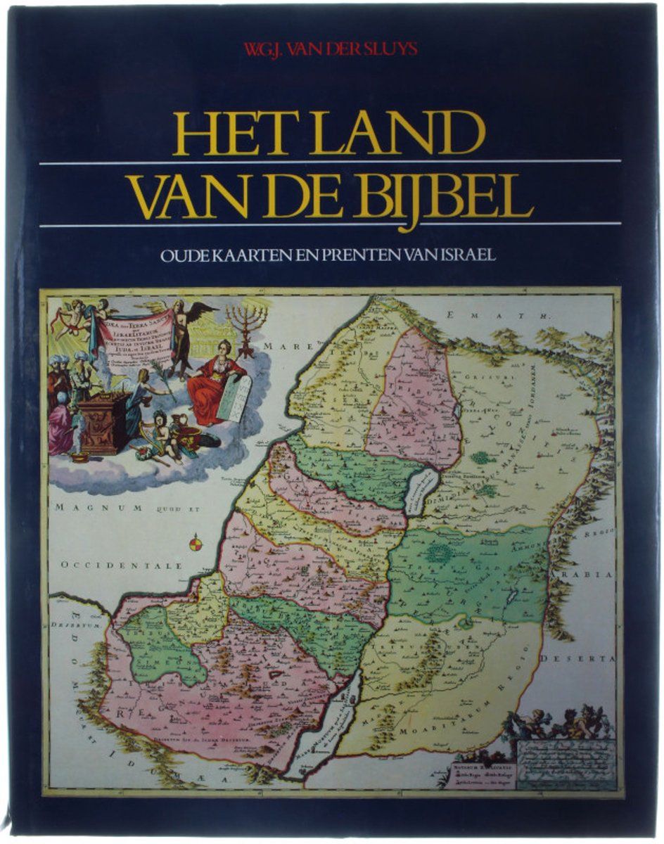 Het Land van de Bijbel - Oude kaarten en prenten van Israël | 9789027405661